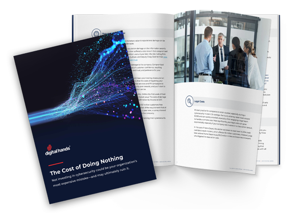 The Cost of Doing Nothing | Digital Hands